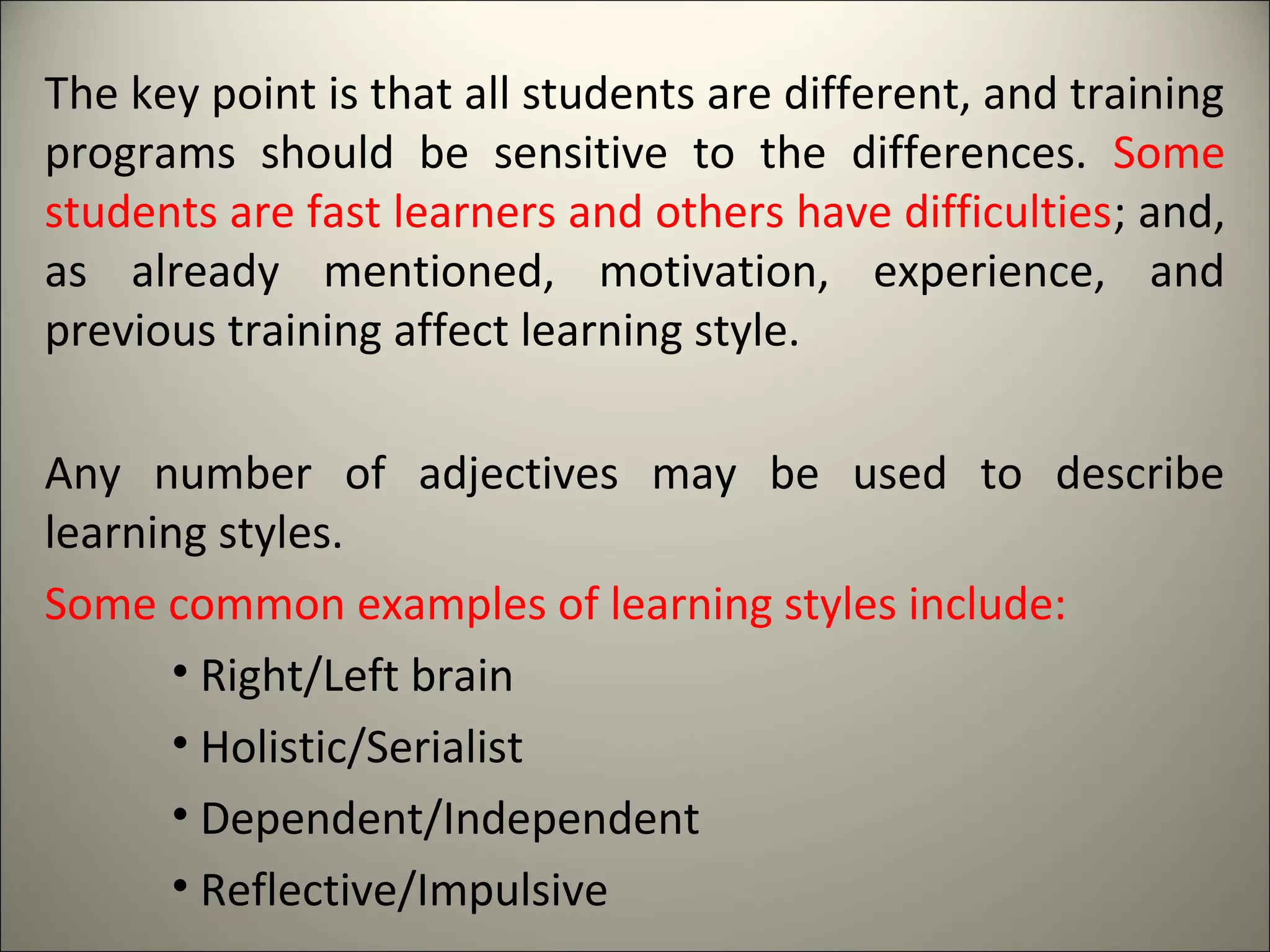 Learning Process, Training Climate, Development and Designing Training ...