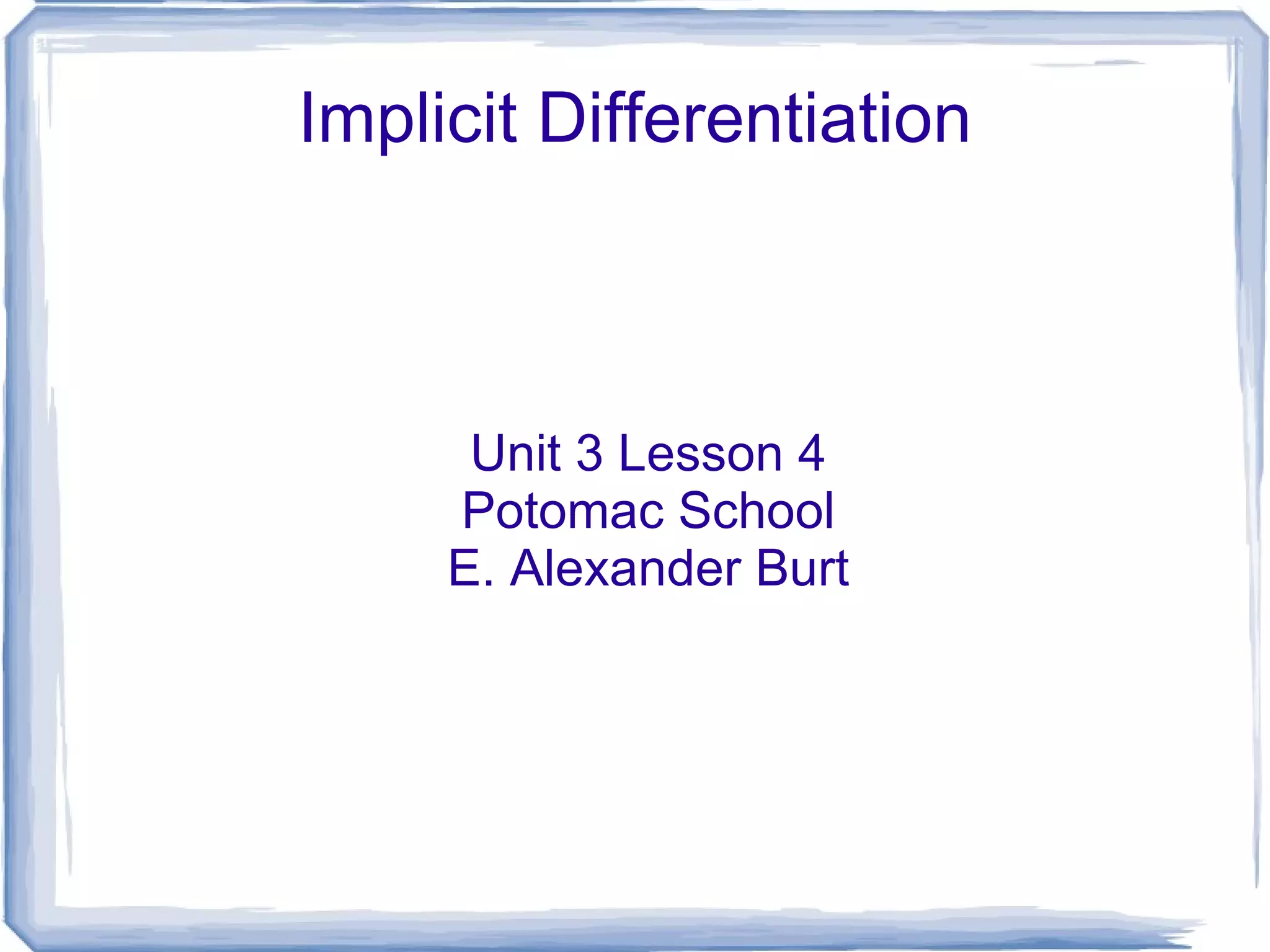 U3 Cn4 Implicit Differentiation | PPT