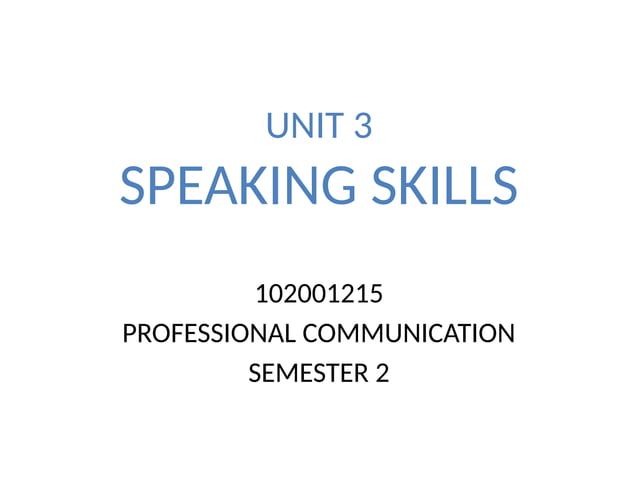 U3_Speaking Skills (PC).pptx spdhdshdsjs | PPTX