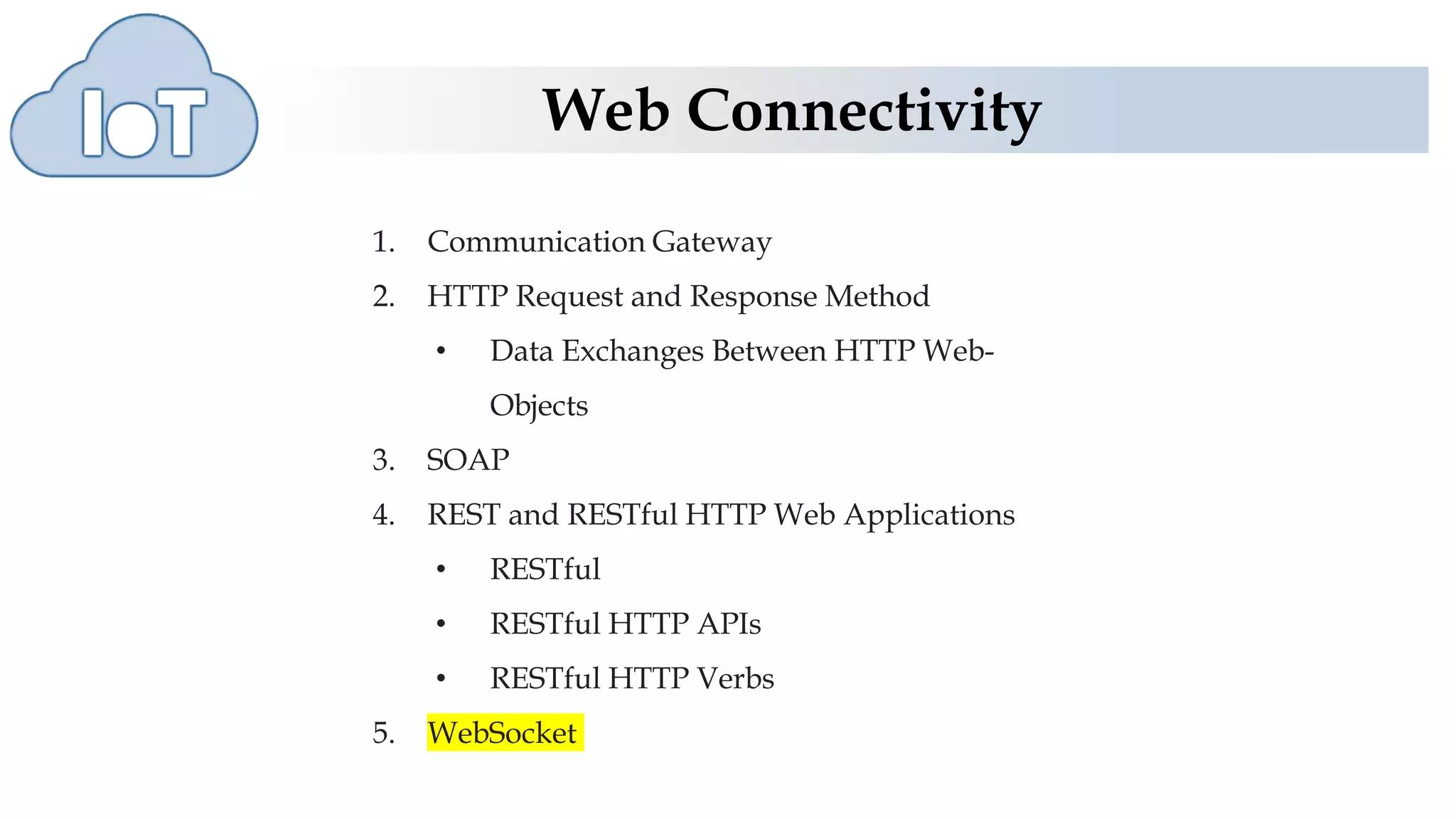 Web Connectivity In Iot Pptx Computer Networking Computing