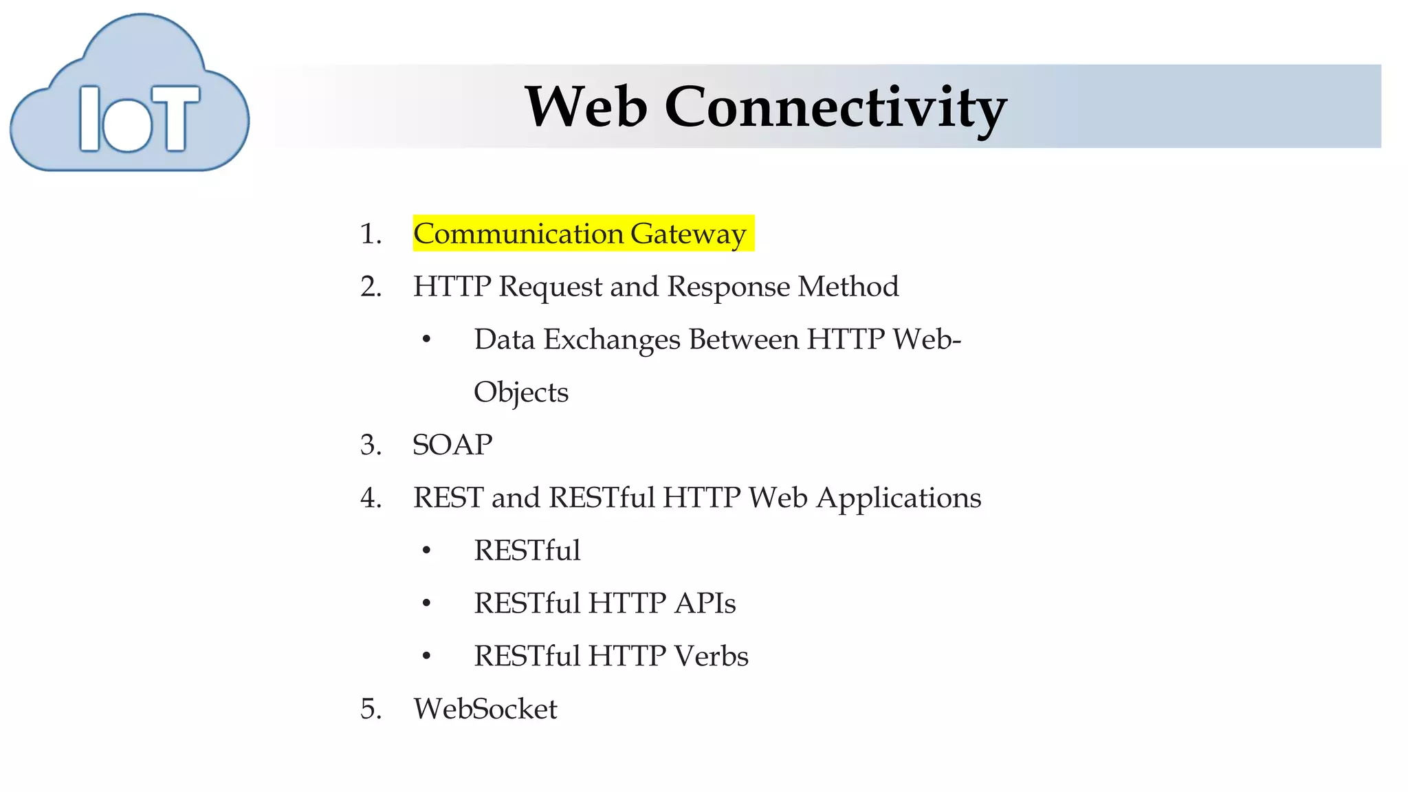 Web Connectivity In Iot Pptx Computer Networking Computing