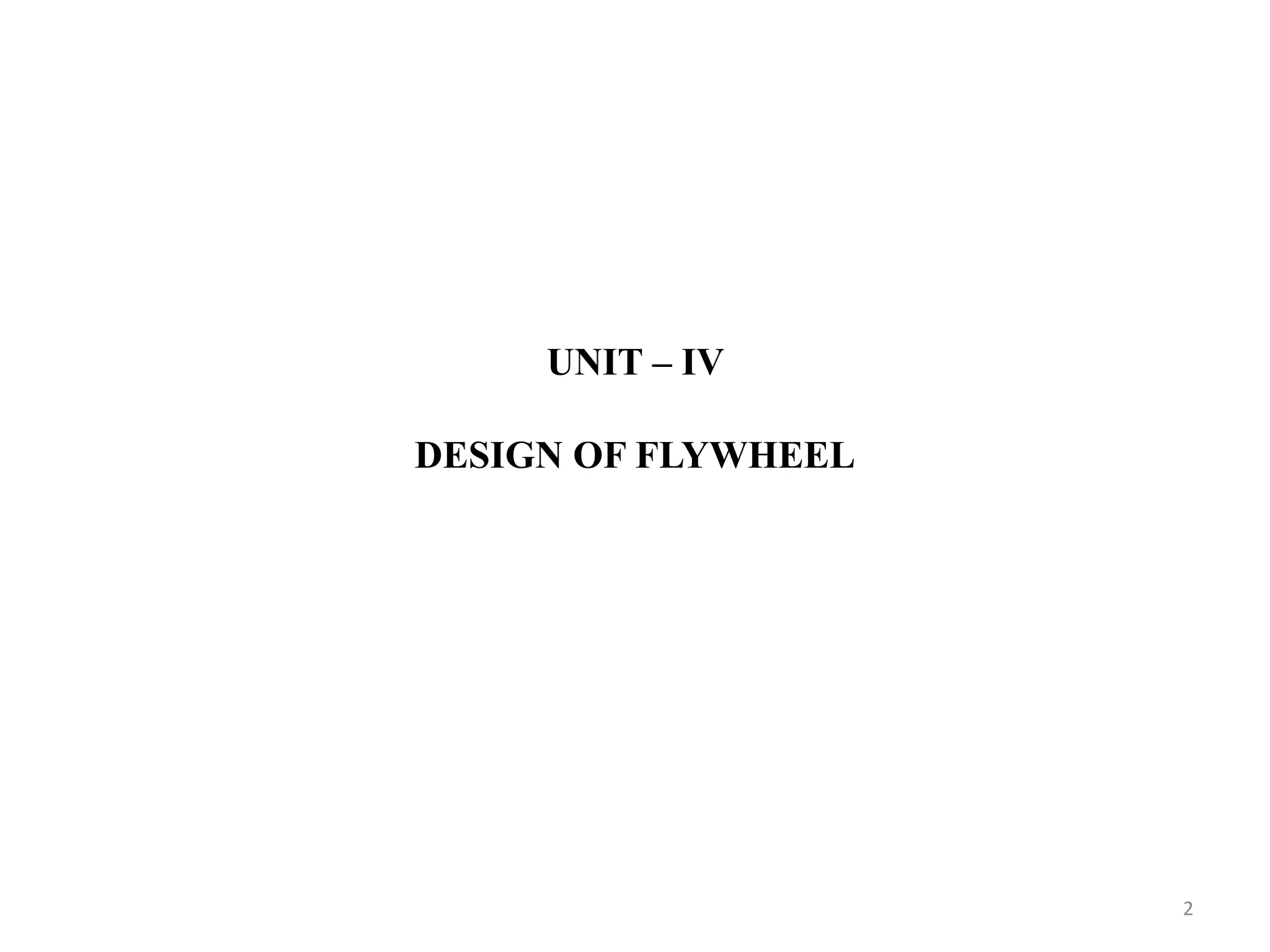 U4 design of flywheel | PPTX