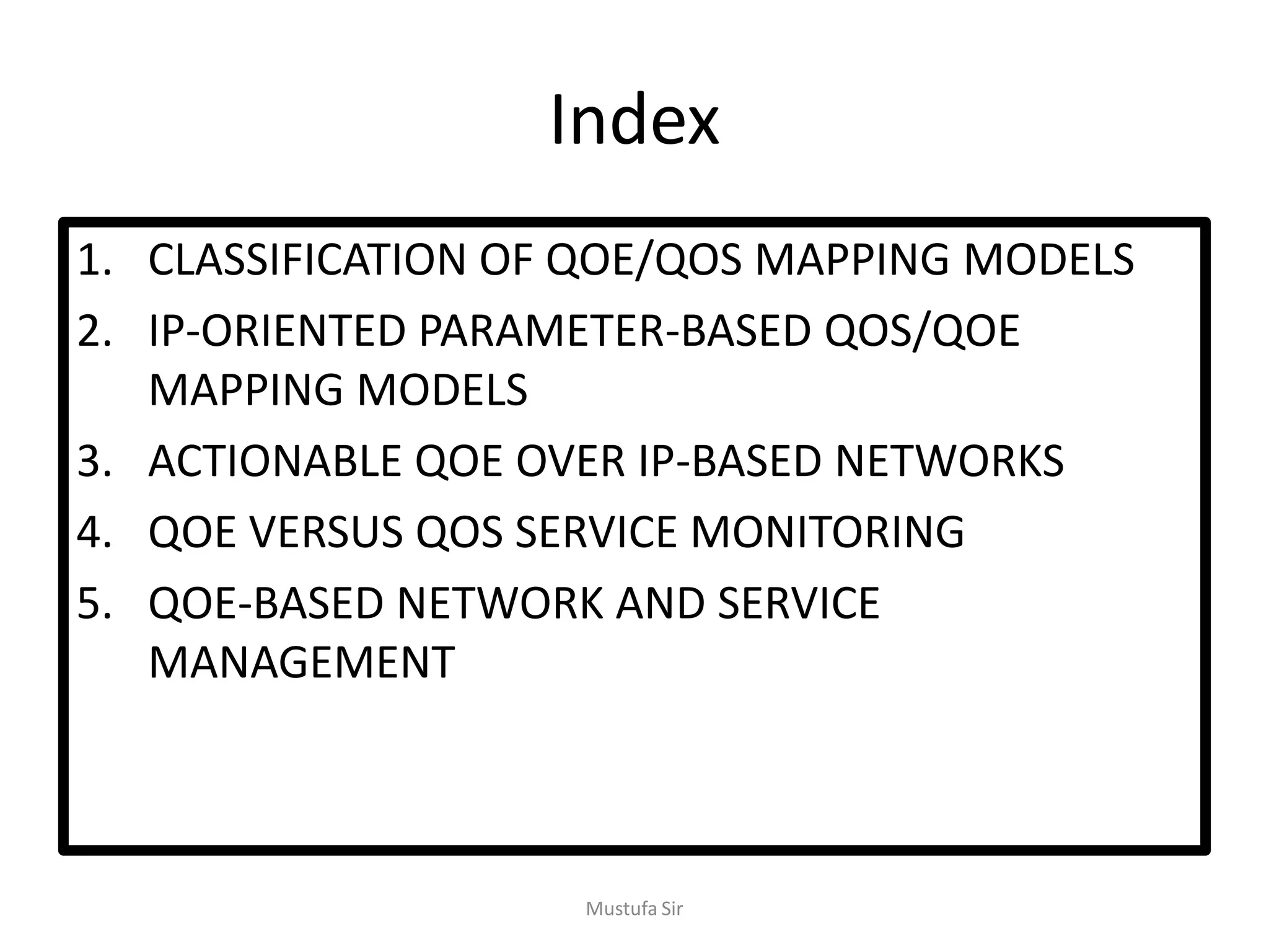 Network Design Implications of QoS and QoE | PDF