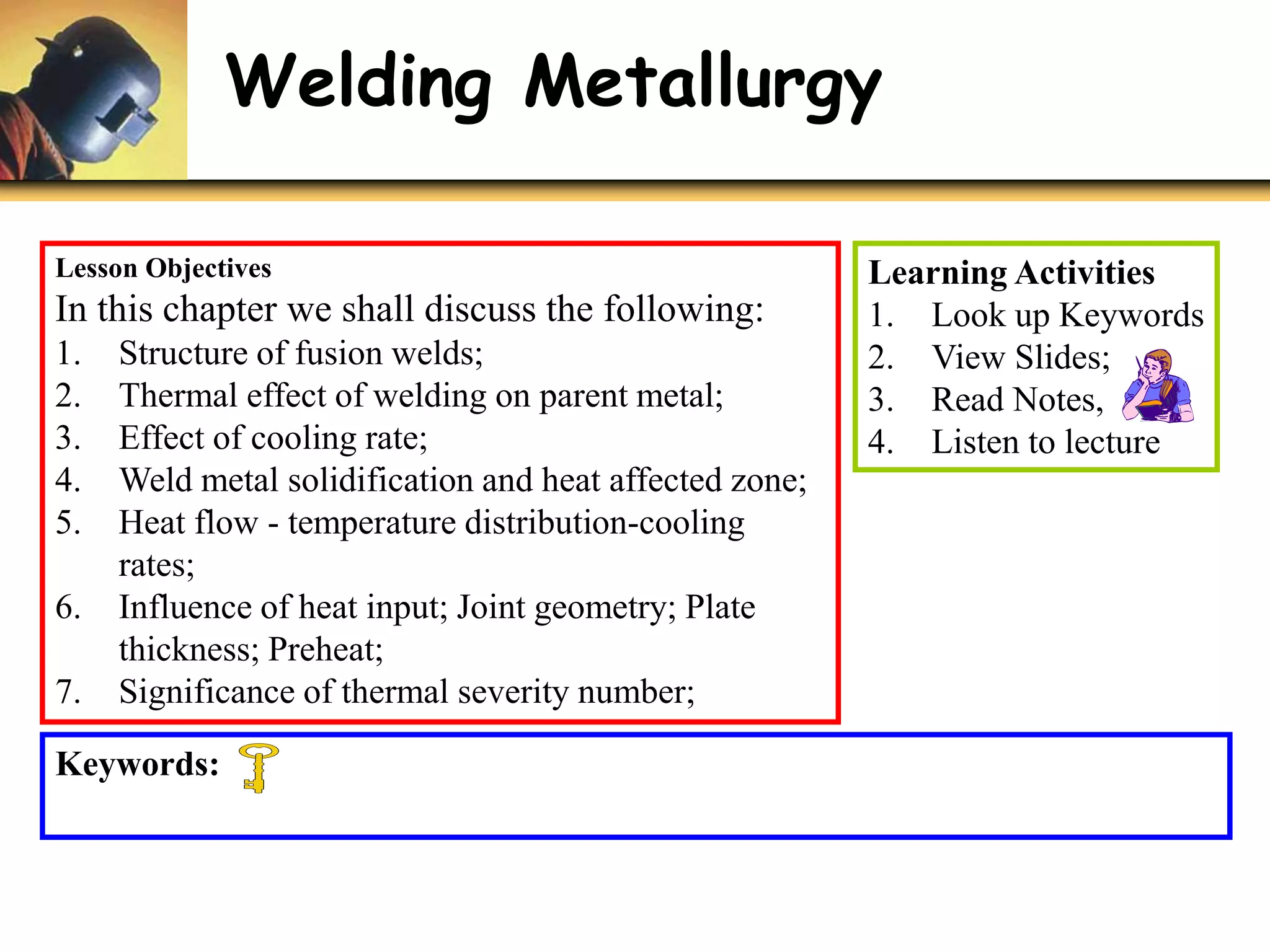 U4 p1 welding metallurgy | PPTX