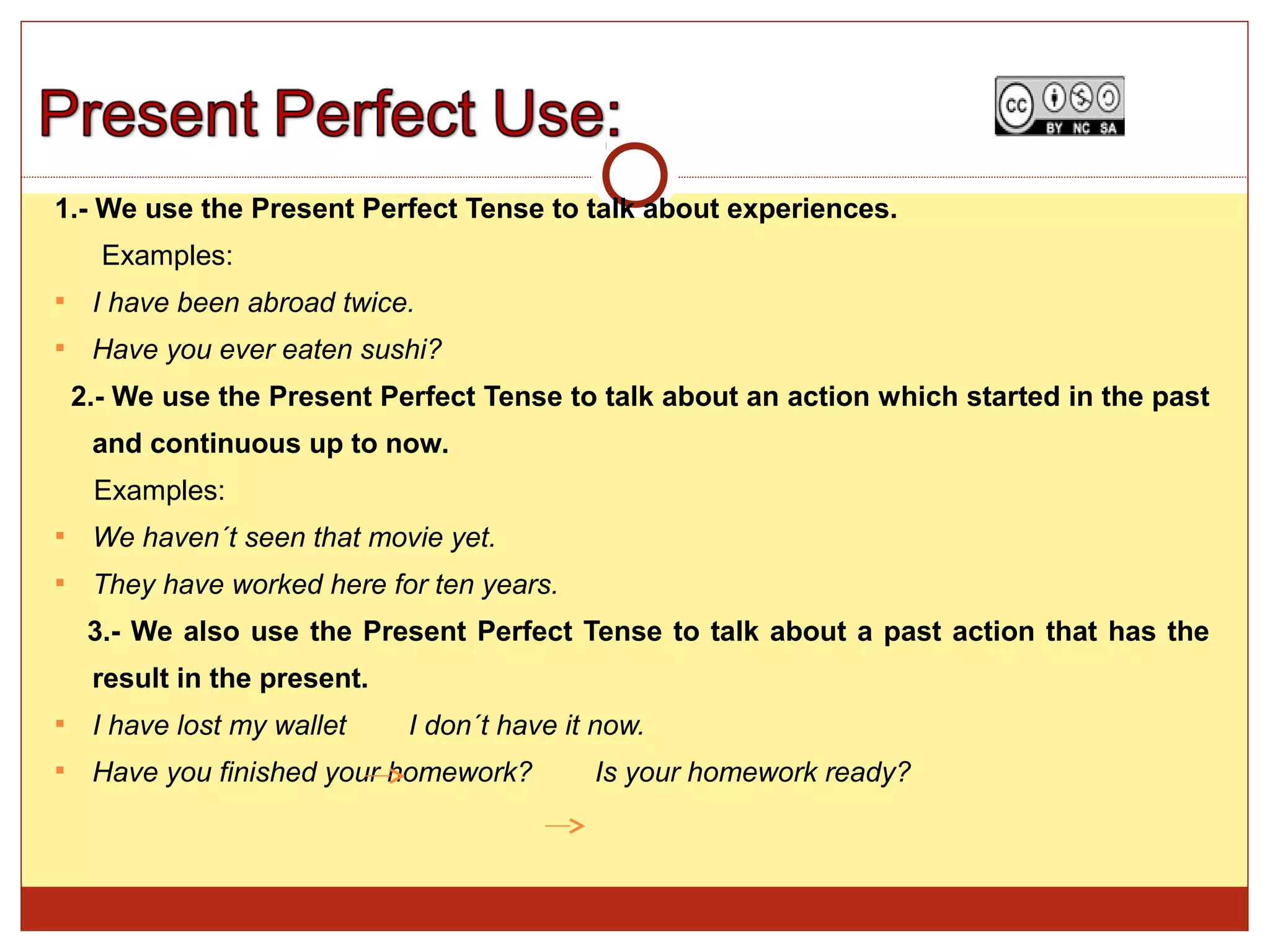 U4T1NP1.present perfect use | PPT
