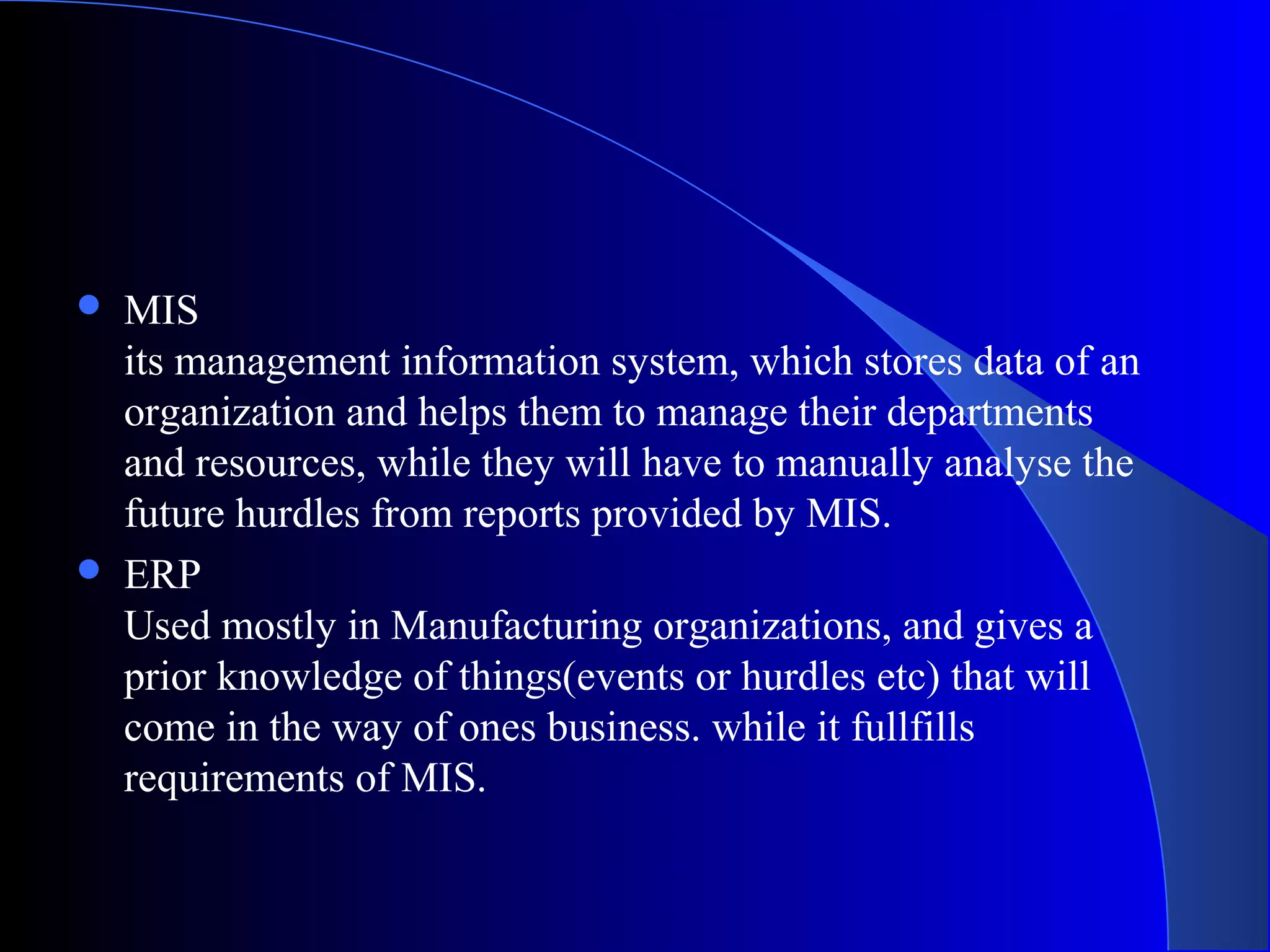 MIS Applications: Enterprise Resource Planning (ERP), MIS and ERP ...