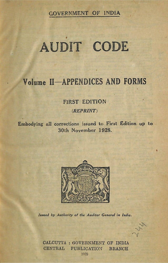 Audit Code Volume-II Appendices and Forms, First Edition (Reprint) 1929 ...