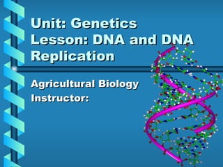genetic lesson dna and rna replication and its details | PPT