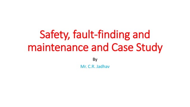 LCA SAFETY MAINTENANCE and CASE STUDY | PPT