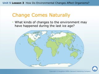U 5 lesson 3 integrado e.s. environmental changes | PPT