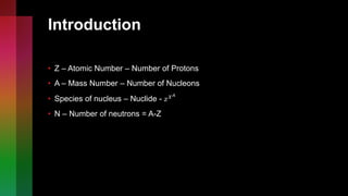 Physics - Basics of Nuclear Physics for Allied students | PPTX