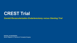 CREST & NASCET trials on Carotid Artery Disease pptx | PPT