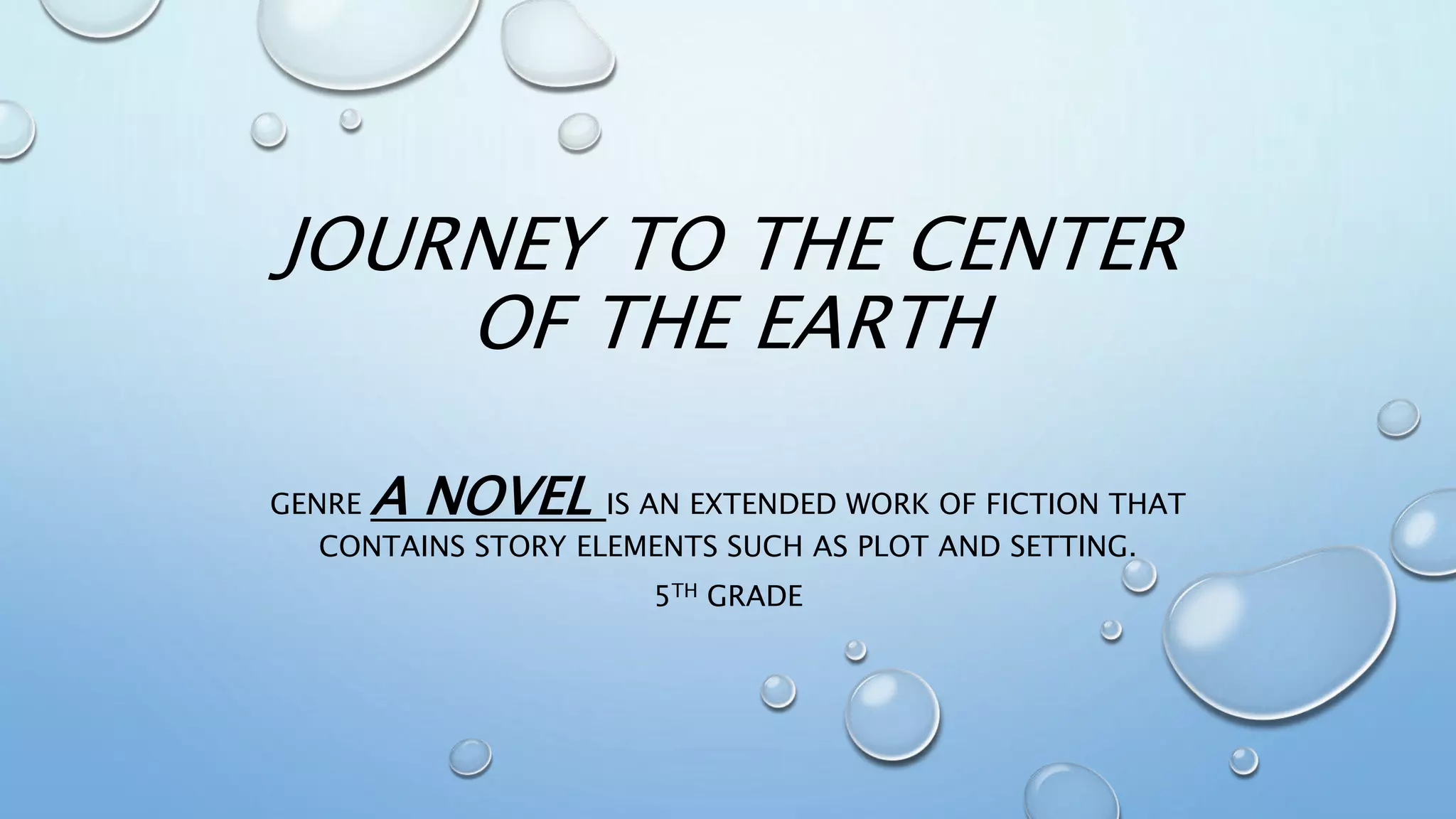 U5 w4 journey to the center of the earth | PPT