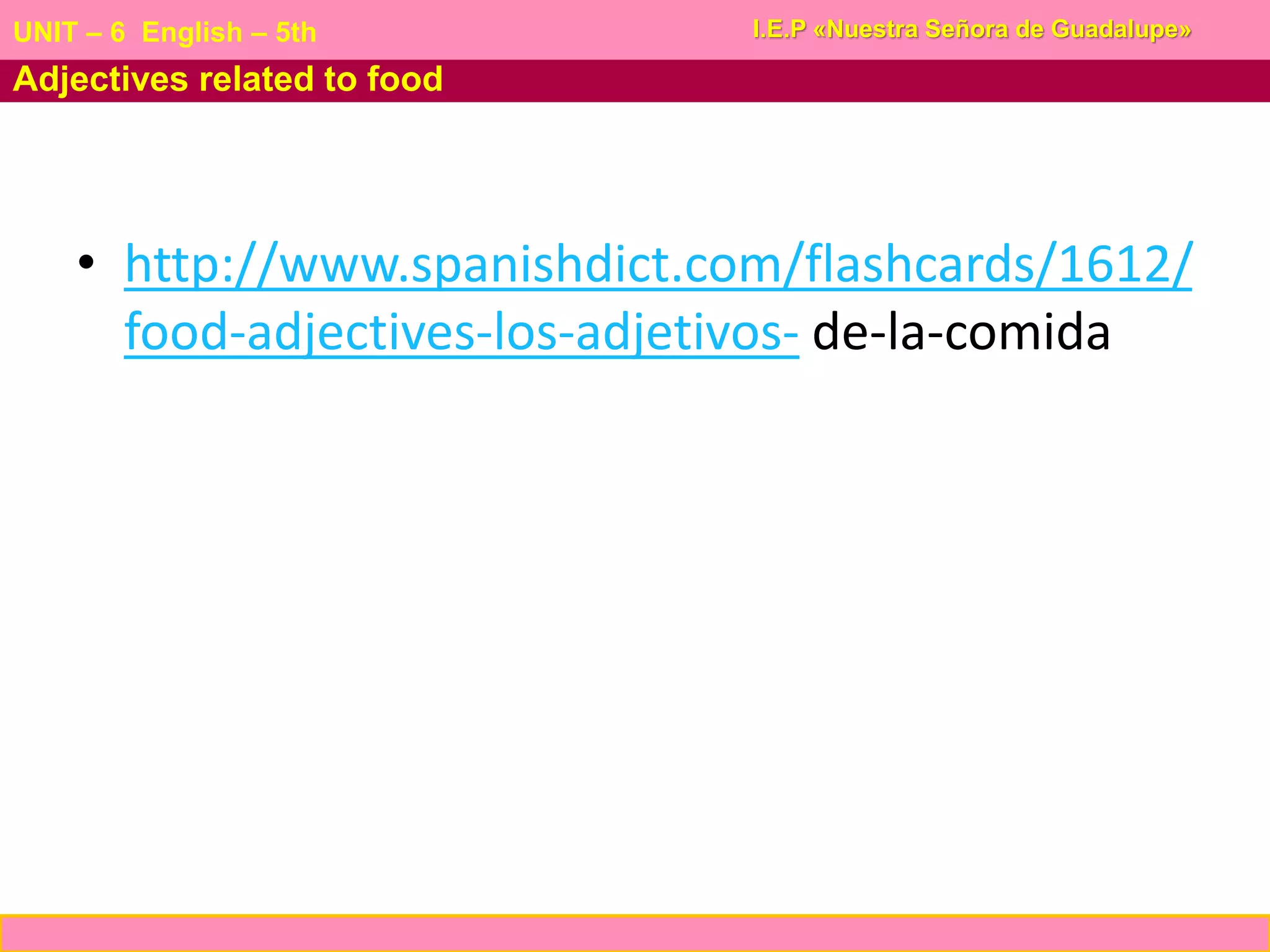 U6 adjectives related to food-5 to-5a.pptm