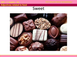 U6 adjectives related to food-5 to-5a.pptm