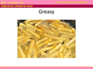 U6 adjectives related to food-5 to-5a.pptm