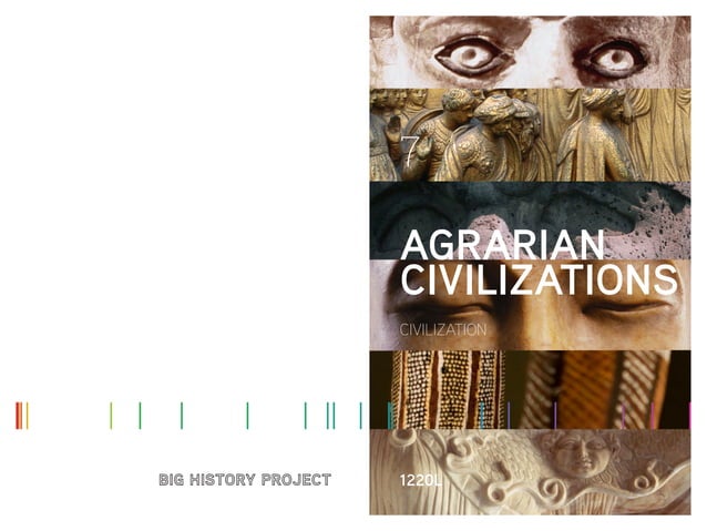 Unit 7: Agrarian Civilizations: Introduction | PPT