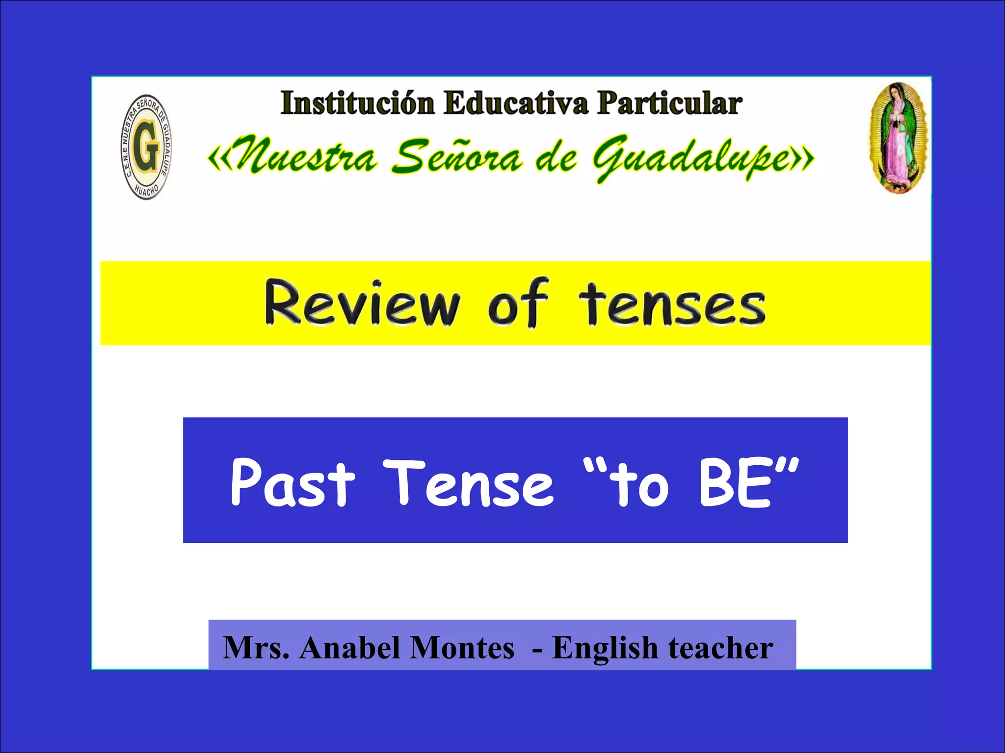 U8 review of tenses - pas t 4sec | PPT