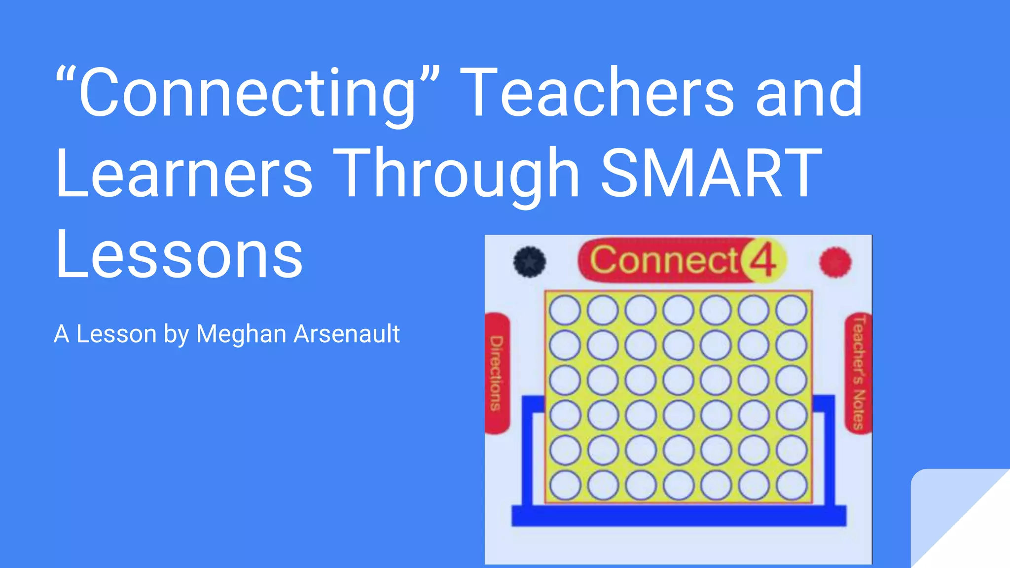 "Connecting" Teachers and Learners Through SMART Lessons | PPTX ...