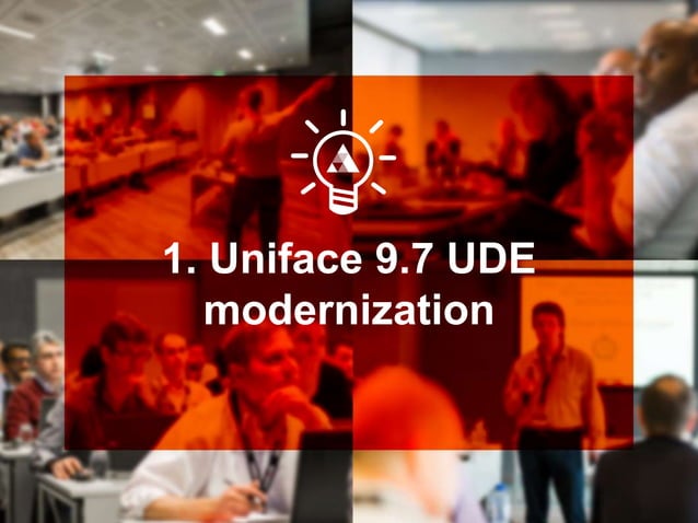 Uniface 9.7 GUI Modernization Lecture | PPT