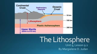 Unit 9, Lesson 2 - The Lithosphere | PPTX