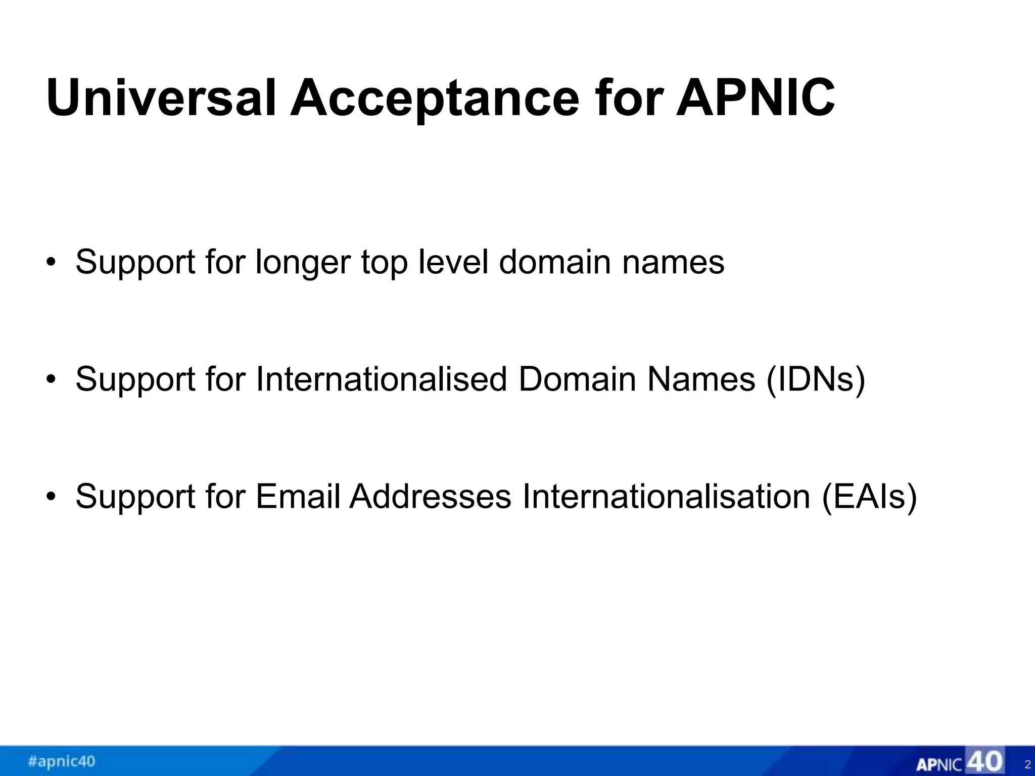 Universal Acceptance: APNIC system readiness | PPTX