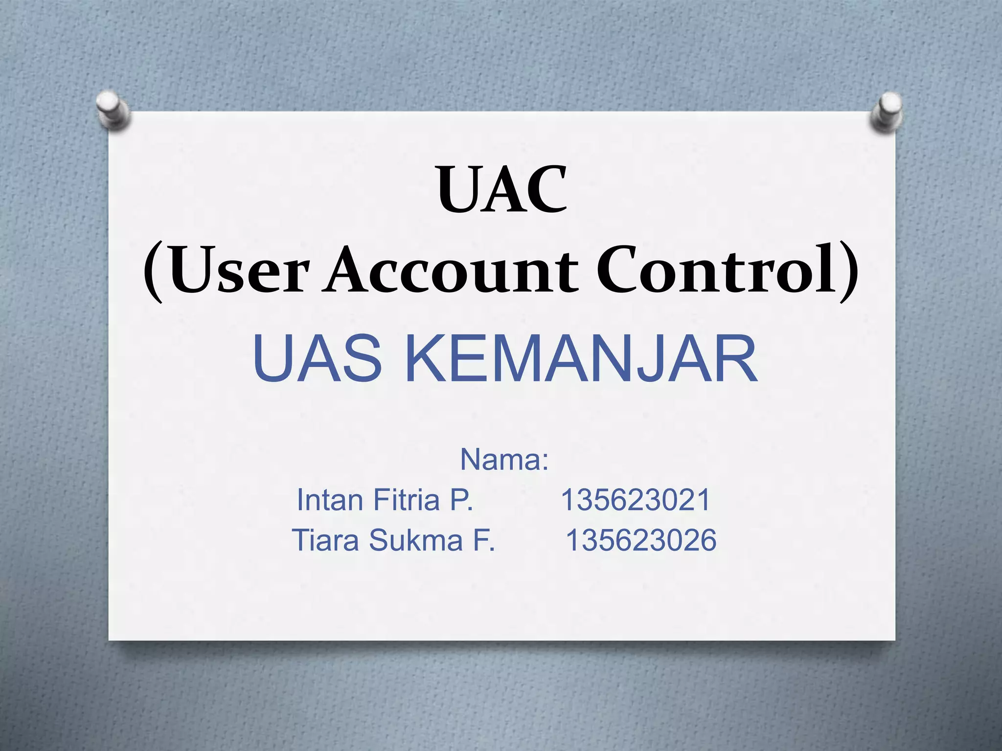 Setting UAC (User Account Control) pada windows 7 | PPTX