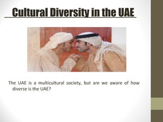 Uae culture diversity | PPT