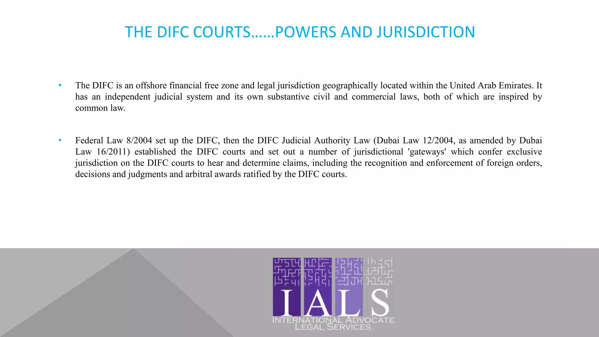 DIFC COURT AN APPROACH OF A CONDUIT COURT IN THE UAE | PPTX