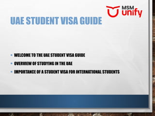 How to Apply for a UAE Student Visa:Requirements and Process | PPTX