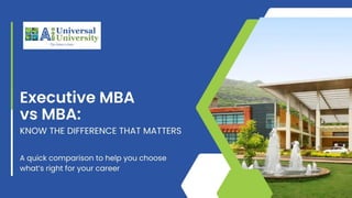Executive MBA vs MBA: Key Differences Explained Simply | PPT