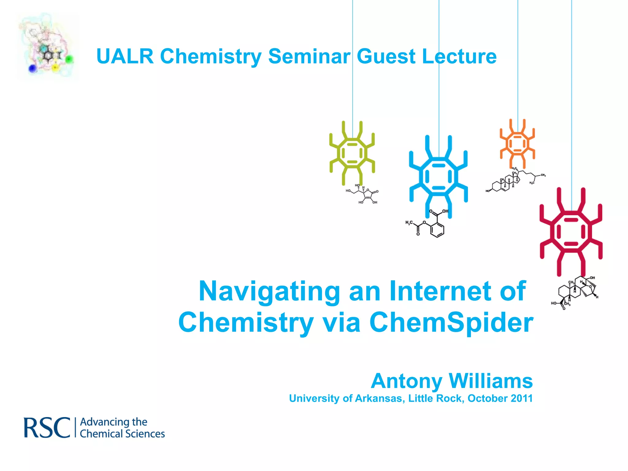 Navigating an Internet of Chemistry via ChemSpider | PPT