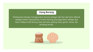 Uang dan Fungsinya hingga sejarah uang.pptx