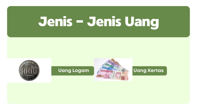Pengertian Uang, Jenis-jenis Uang dan Fungsi Uang.pdf