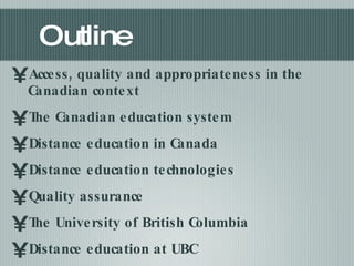 Distance Education in Canada: Access and Quality | PPT