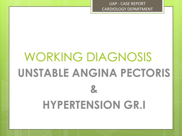 Unstable Angina Pectoris | PPTX | Heart and Cardiovascular Diseases | Diseases and Conditions