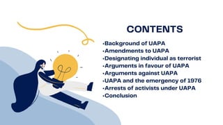 UAPA- Unlawful Activities Prevention Act | PPTX