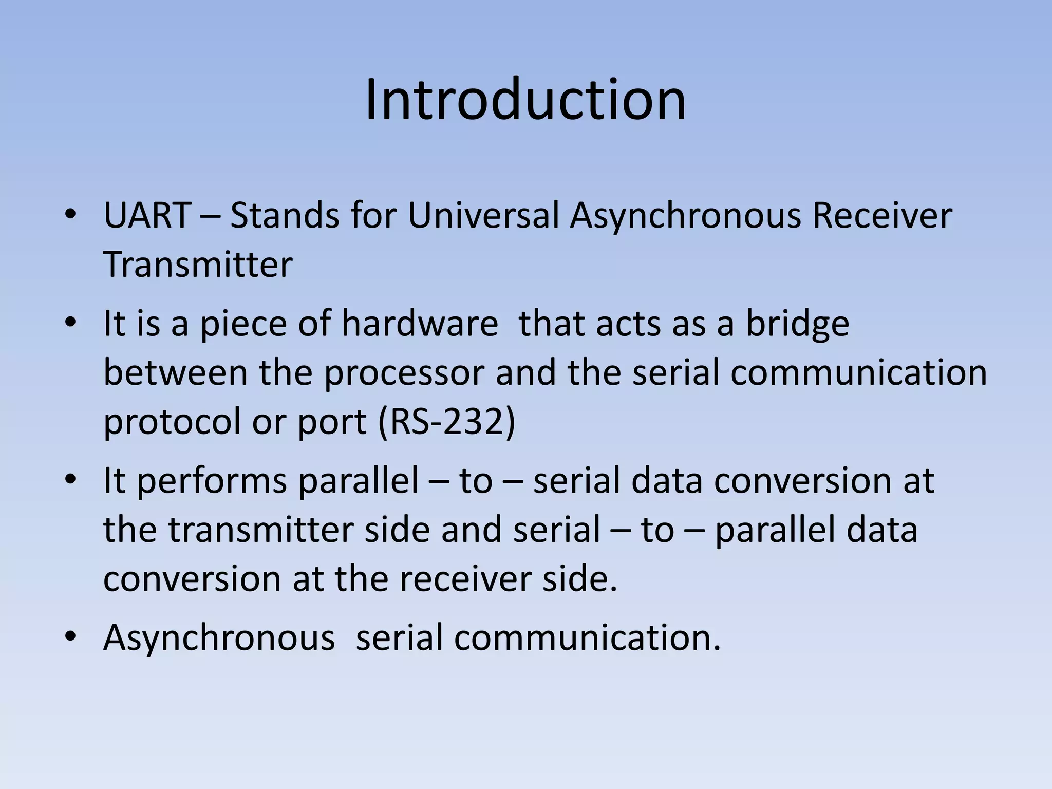 UART(universal asynchronous receiver transmitter ) PPT | PPTX