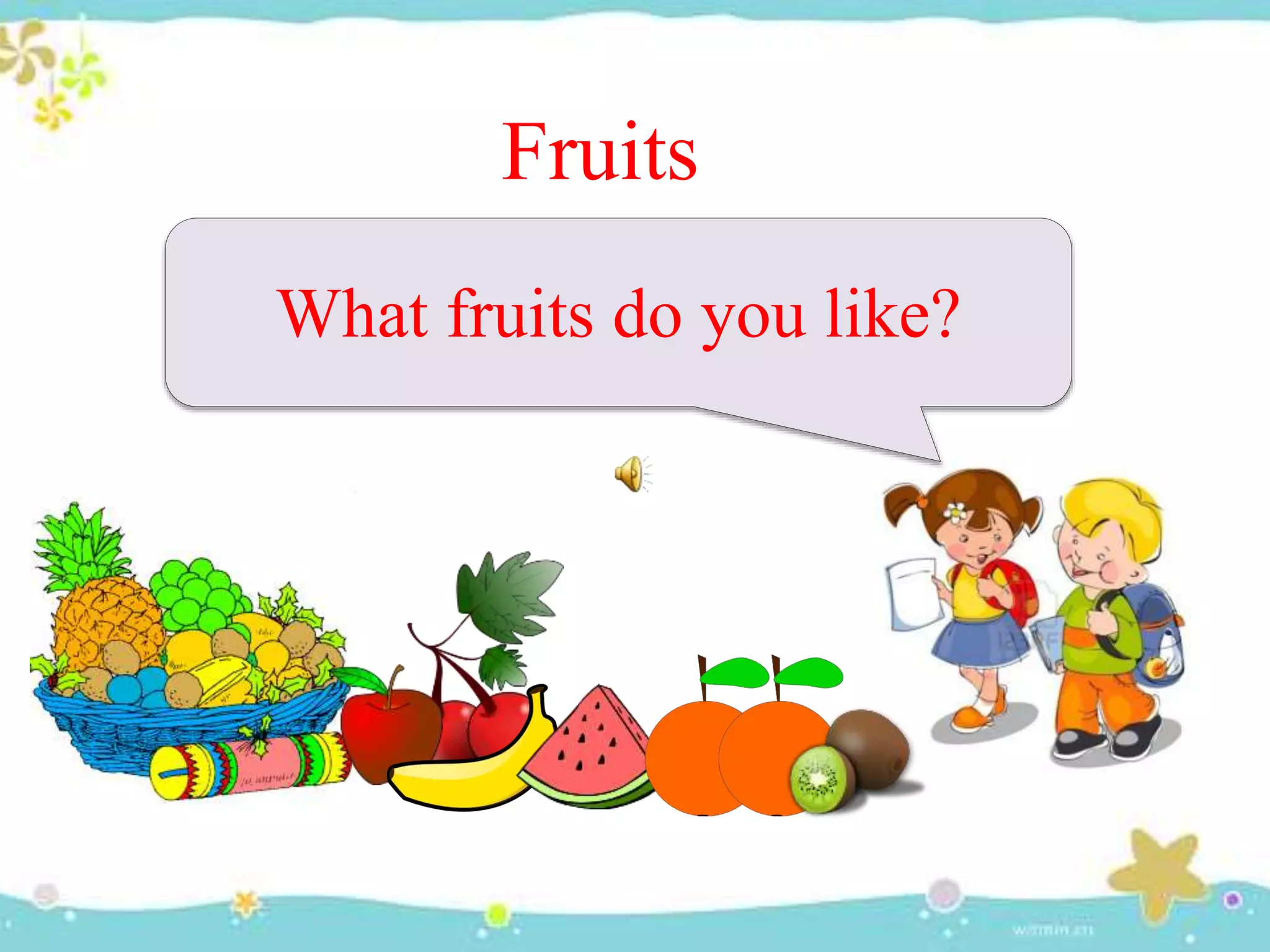 LEARNING FRUITS WITH P3 | PPT