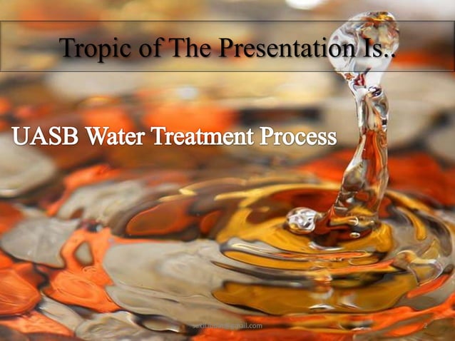 Uasb water treatment process | PPTX | Science