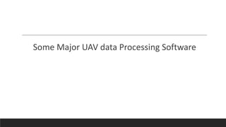 Desktop Softwares for Unmanned Aerial Systems(UAS)) | PPTX