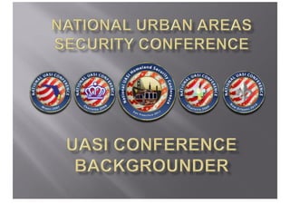 UASI Conference Backgrounder | PPT