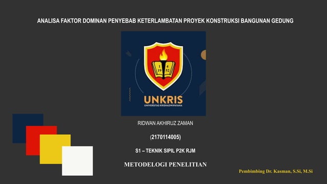 UAS METODOLOGI PENELITIAN (RIDWAN AKHIRUZ ZAMAN 2170114005).pptx
