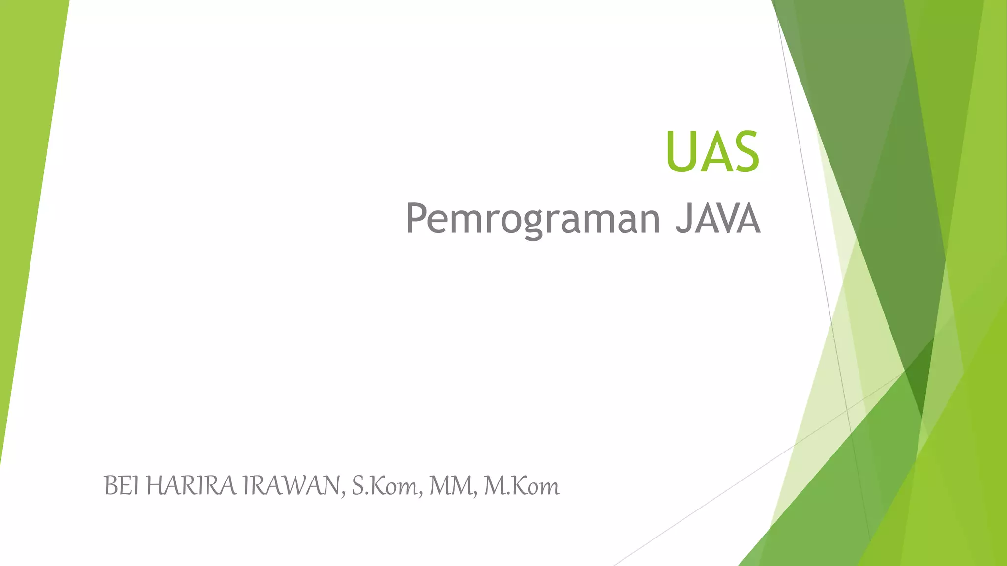 UAS JAVA | PPT
