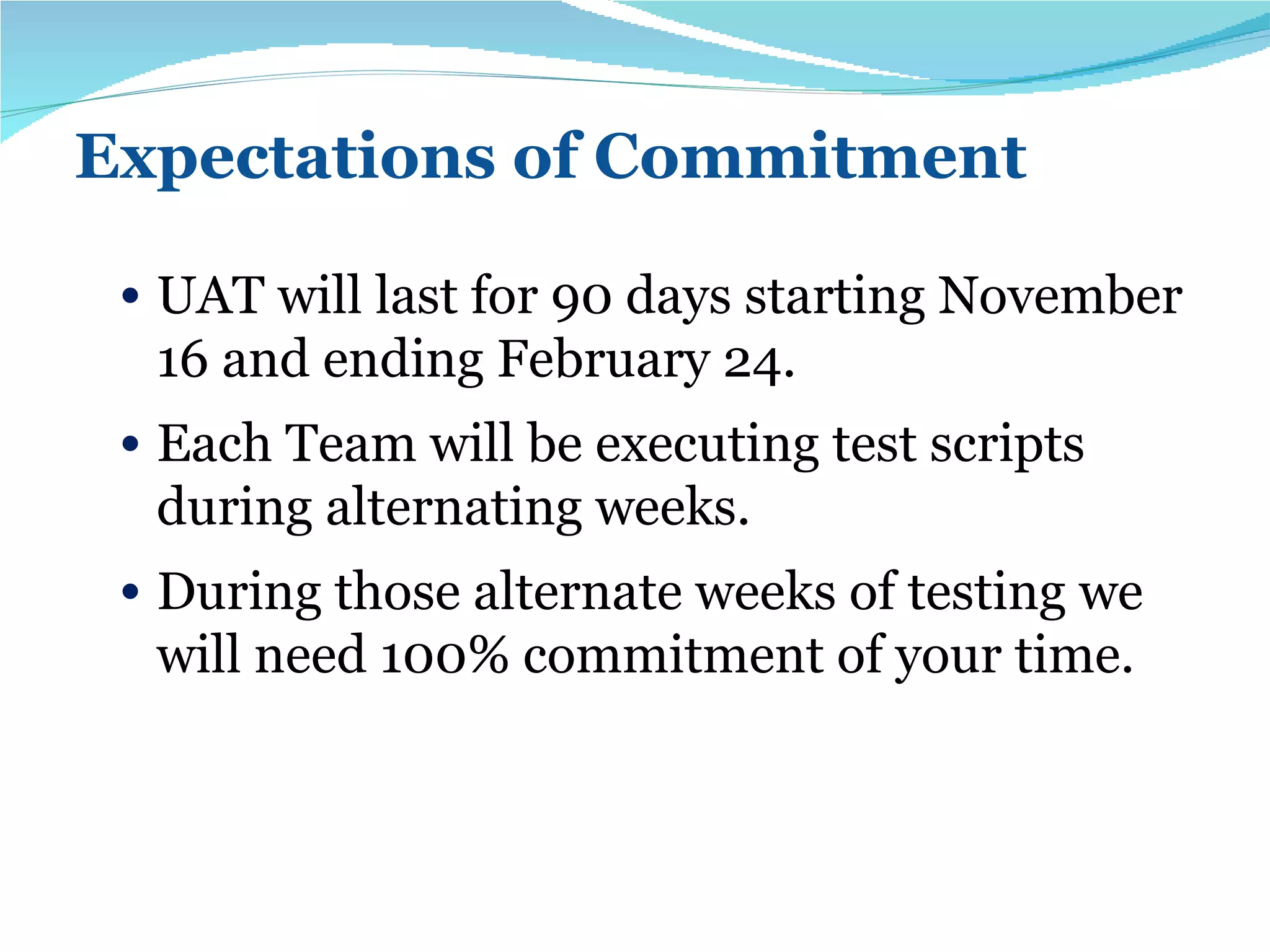 UAT Kickoff Presentation 10 29 09 | PPT