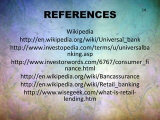 Consumer Finance Universal Banking | PPTX