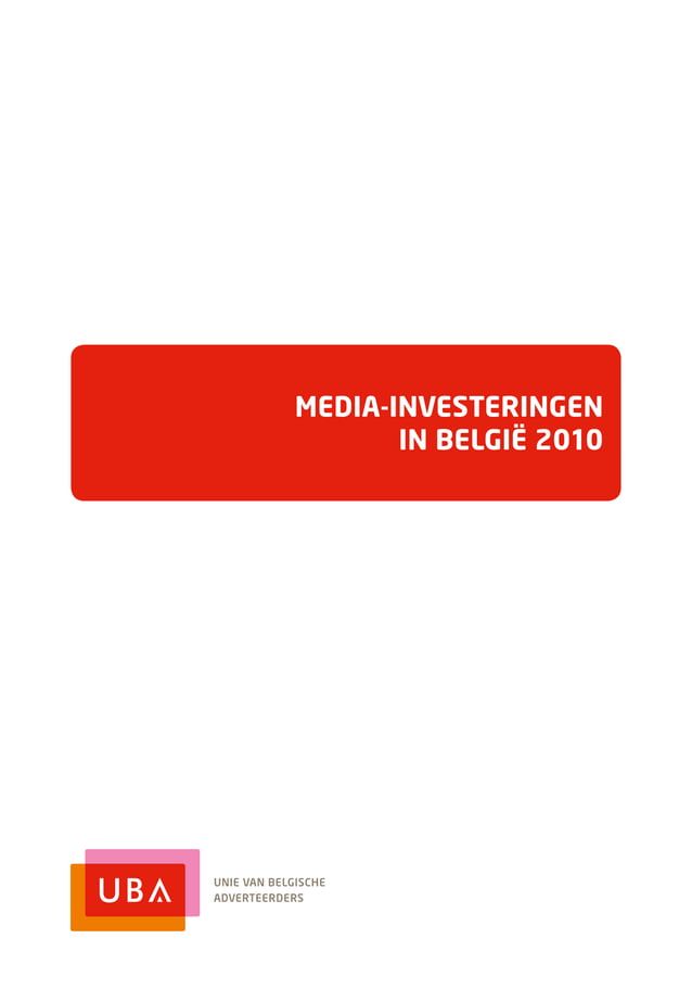 UBA media investeringen in Belgie 2010 | PDF
