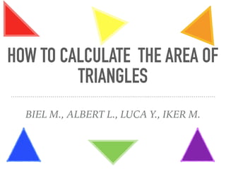 HOW TO CALCULATE THE AREA OF A TRIANGLE | PDF | Physics | Science