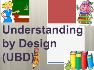 Uderstanding by design | PPTX