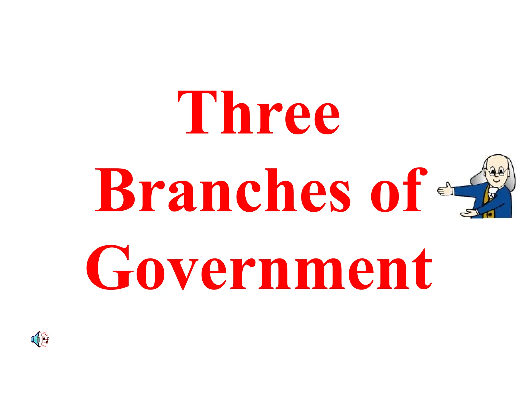 UbD_Constitution_Branches_of_Government.ppt